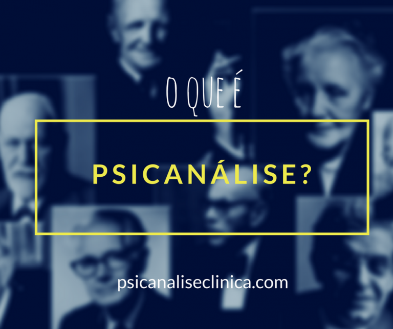O Que é Psicanálise Guia Fundamental Psicanálise Clínica
