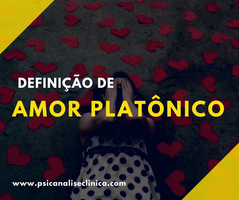 Amor platônico na visão de Freud - Psicanálise Clínica