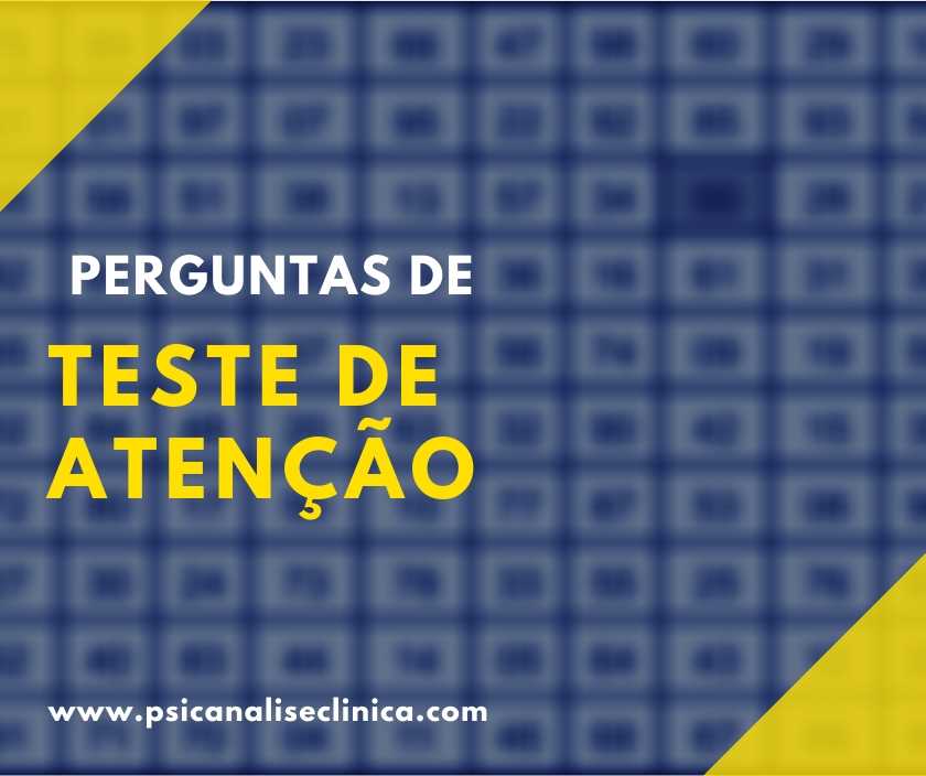 Teste de atenção: 10 perguntas para testar concentração - Psicanálise ...