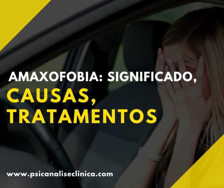 Amaxofobia: significado, causas, tratamentos - Psicanálise Clínica