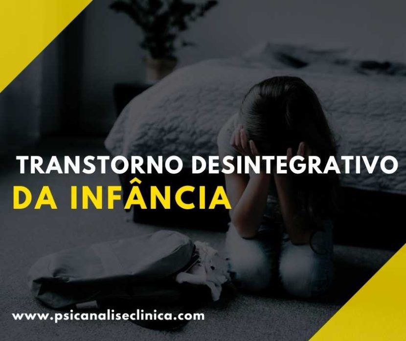 Transtorno desintegrativo da infância - Psicanálise Clínica