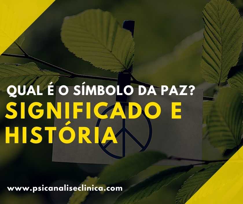 Qual é o símbolo da paz? Significado e história - Psicanálise Clínica