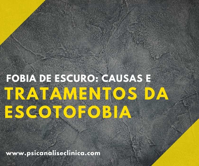 Fobia de escuro: Mictofobia, Nictofobia, Ligofobia ou Escotofobia ...