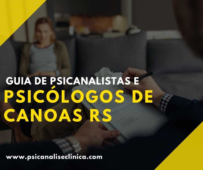 Guia De Psicanalistas E Psicólogos De Canoas Rs Psicanálise Clínica