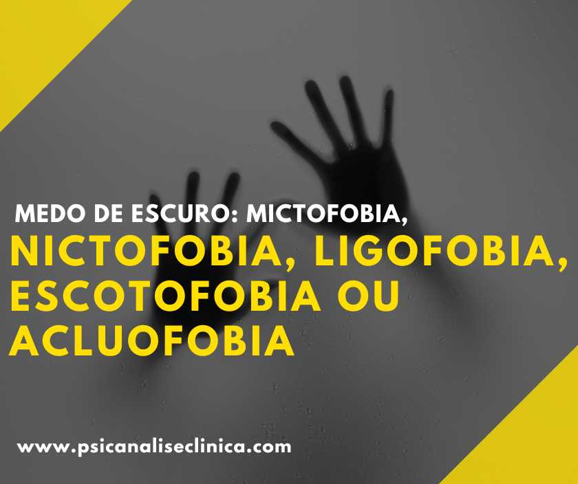 Medo de Escuro: mictofobia, nictofobia, ligofobia, escotofobia ou ...