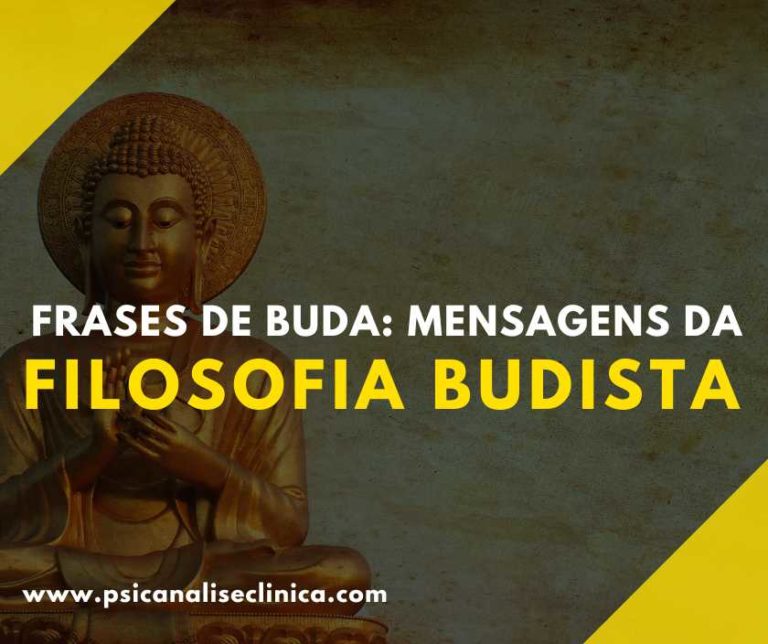 Frases de Buda: 46 mensagens da filosofia budista - Psicanálise Clínica