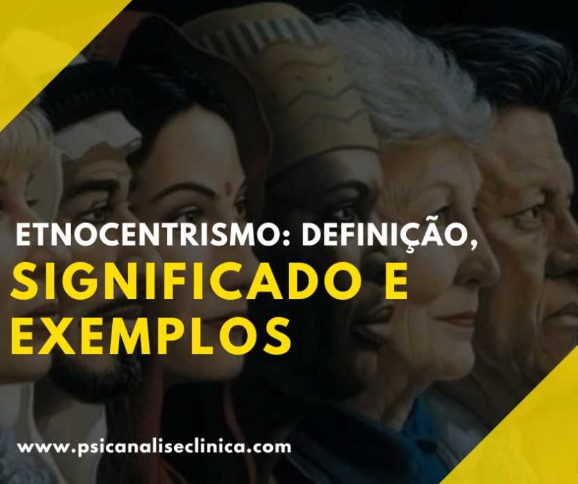 Etnocentrismo Defini o Significado E Exemplos Psican lise Cl nica Etnocentrismo Defini o Significado E Exemplos Psican lise Cl nica