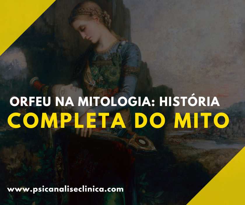 Orfeu na Mitologia: história completa do mito - Psicanálise Clínica