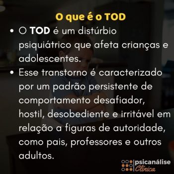 O que é TOD: transtorno opositivo desafiador - Psicanálise Clínica