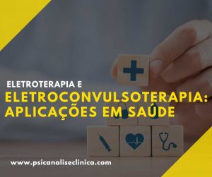 Eletroterapia e Eletroconvulsoterapia: aplicações em saúde ...