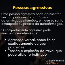 Pessoas Agressivas: motivos, sintomas e tratamentos - Psicanálise Clínica