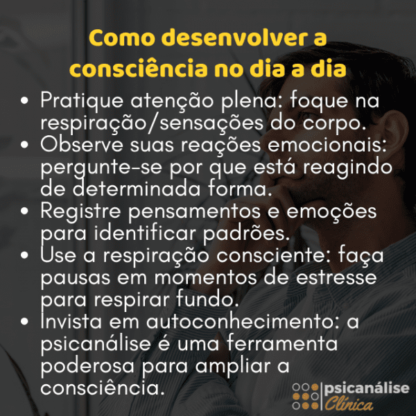 Estar Consciente e Ser Consciente: o que significa - Psicanálise Clínica