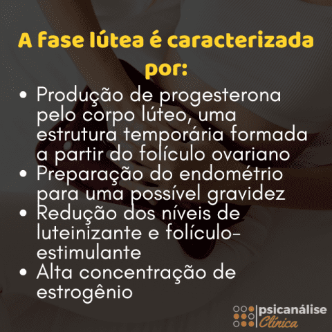 Fase Lútea no ciclo menstrual: duração e função - Psicanálise Clínica