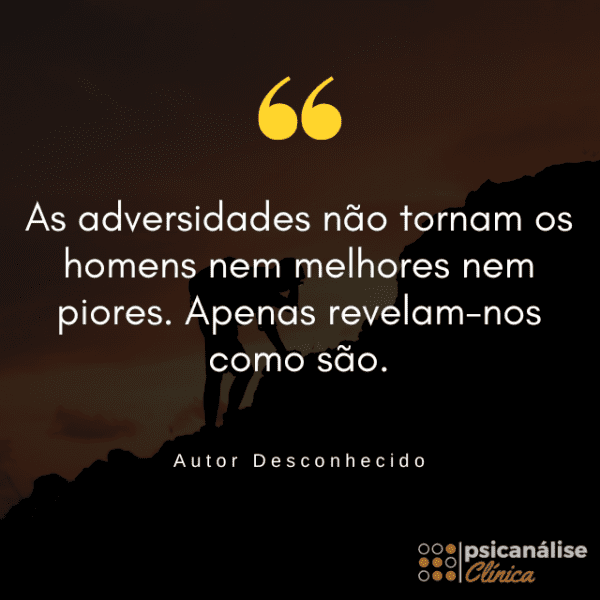 Adversidade: definição, significado e como superar - Psicanálise Clínica